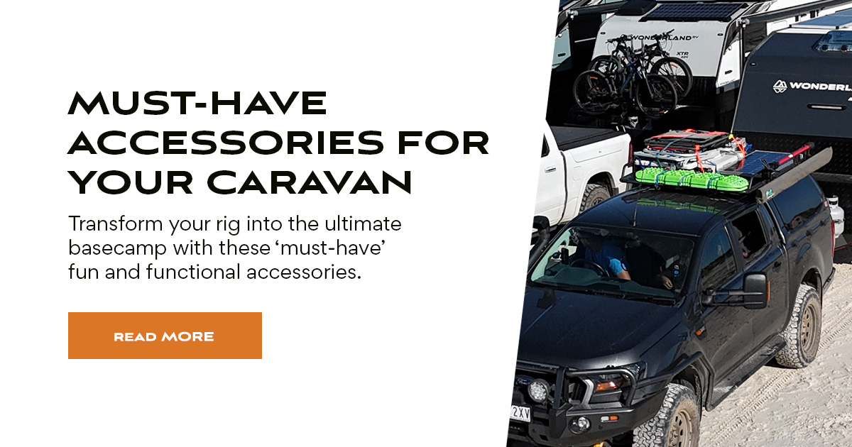 14 Must-Have Caravan Accessories | Wonderland RV