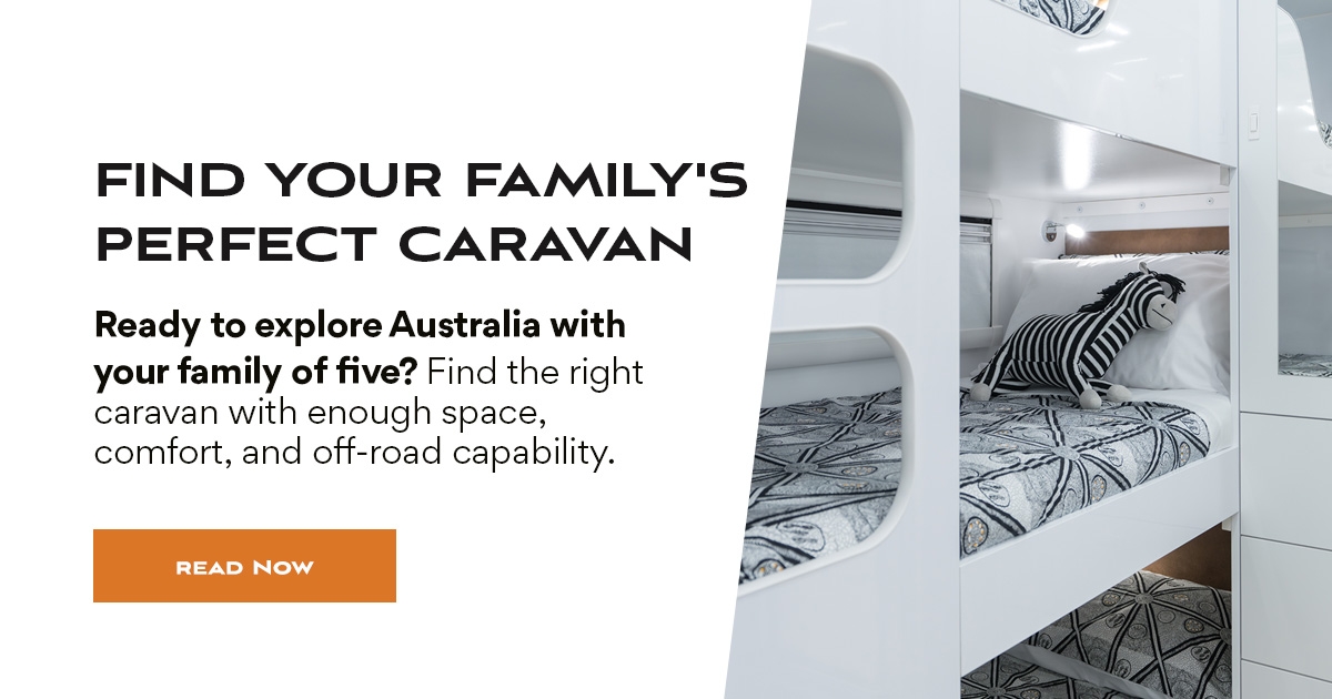 The Best Caravans for a Family of 5 in Australia
